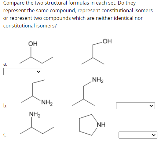 Solved Compare the two structural formulas in each set. Do | Chegg.com