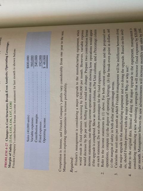 Solved PROBLEM 4-27 Changes in Cost Structure; Break-Even | Chegg.com