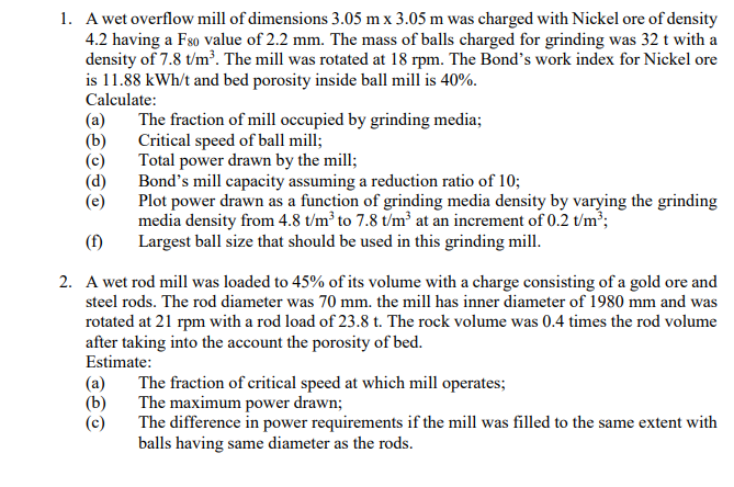 Solved 1. A wet overflow mill of dimensions 3.05 mx3.05 m | Chegg.com