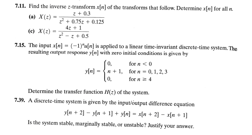 Solved 7.11. Find the inverse z-transform x(n] of the | Chegg.com