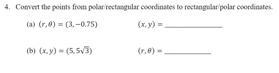 Solved 4 Convert The Points From Polar Rectangular