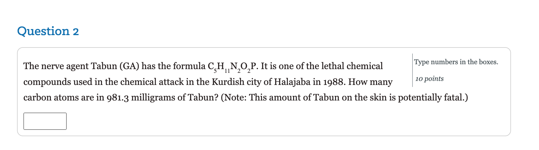 Solved The nerve agent Tabun (GA) has the formula C5H11 | Chegg.com