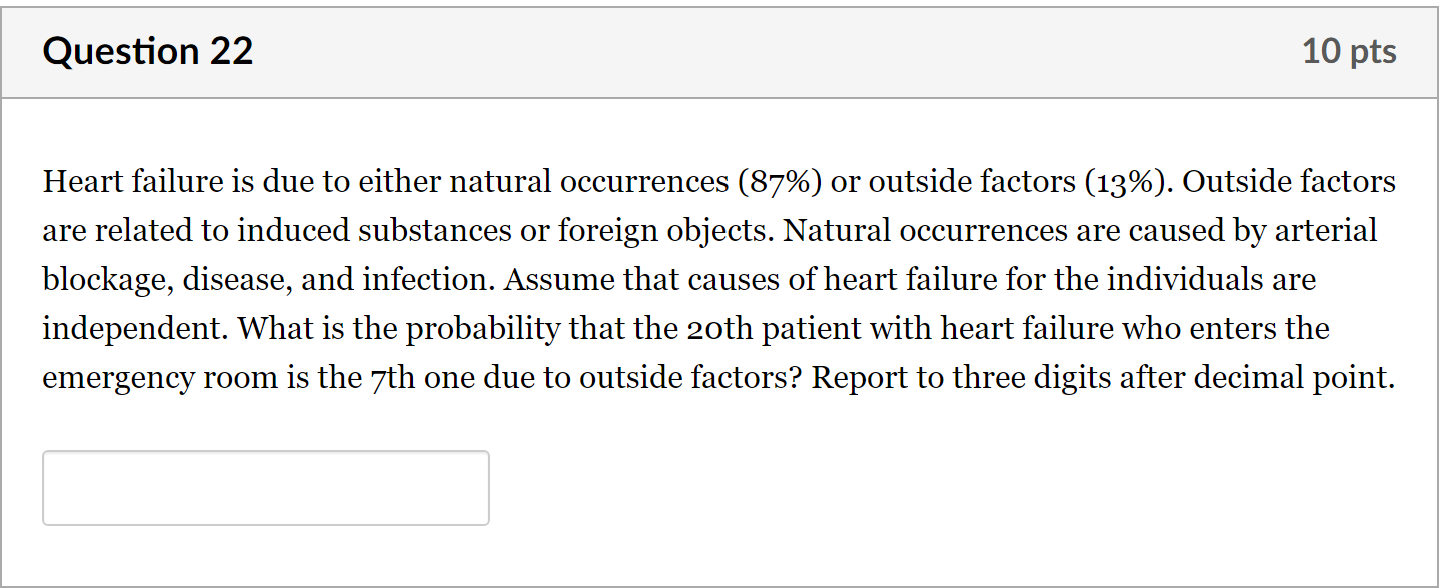 Solved Heart failure is due to either natural occurrences | Chegg.com