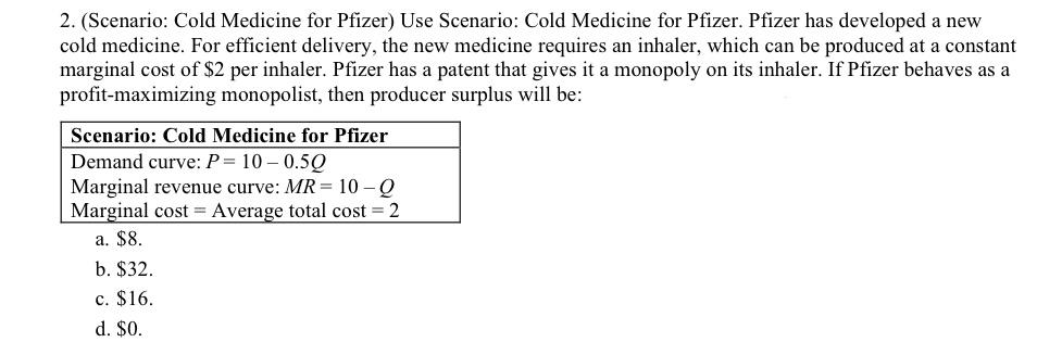 Solved 2. (Scenario: Cold Medicine for Pfizer) Use Scenario: | Chegg.com