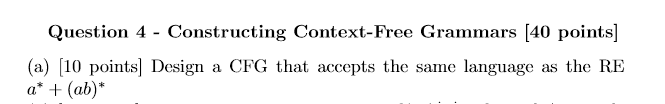 Solved Question 4 - Constructing Context-Free Grammars (40 | Chegg.com