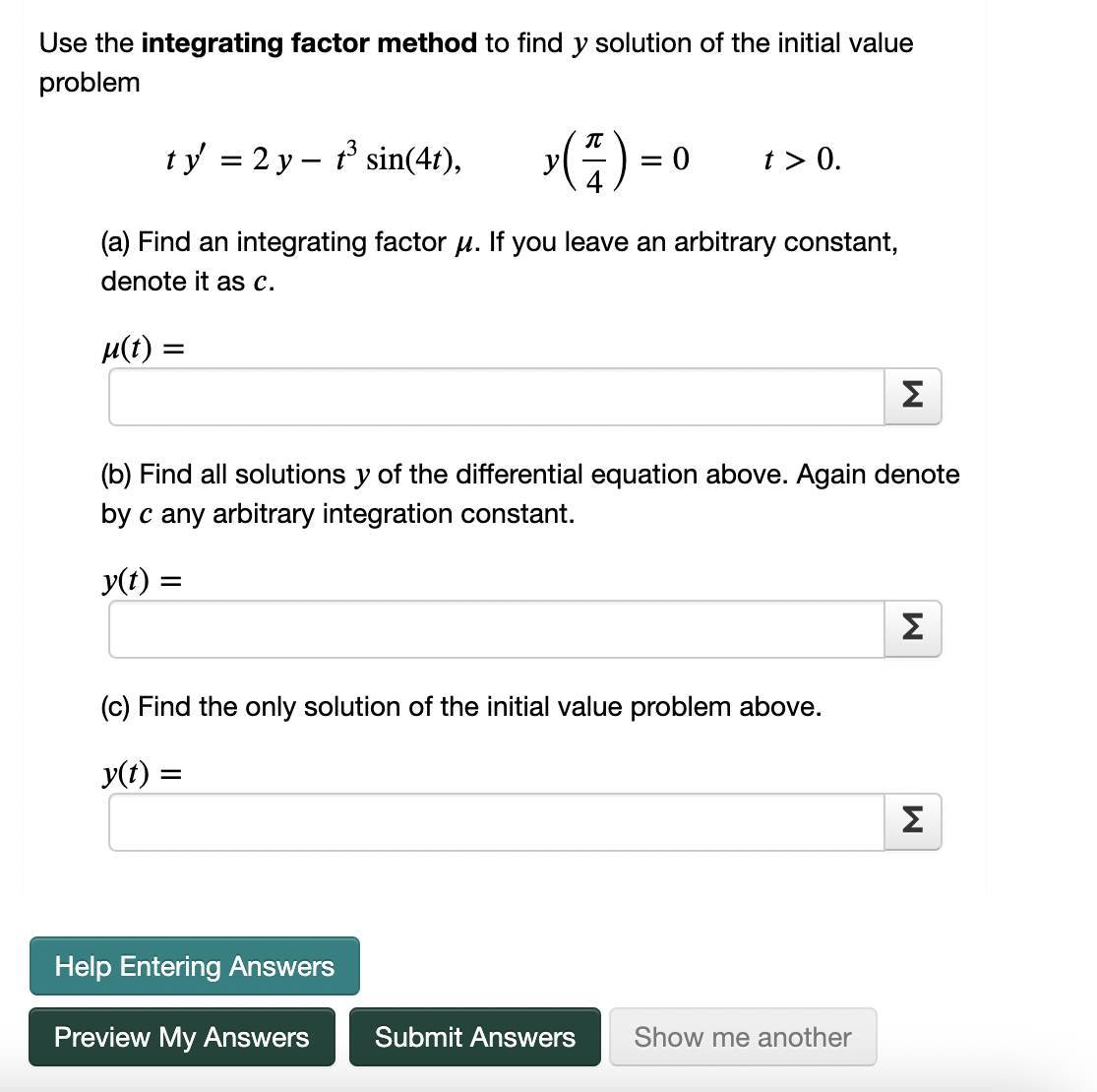 Solved Use the integrating factor method to find y ﻿solution | Chegg.com