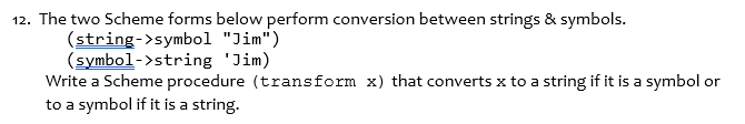Solved 12. The two Scheme forms below perform conversion | Chegg.com