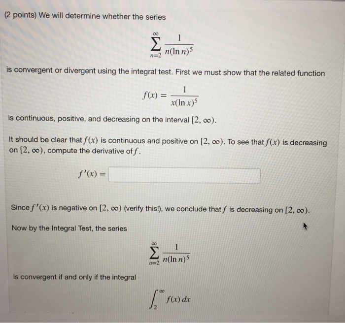 Solved (2 points) We will determine whether the series n(ln | Chegg.com
