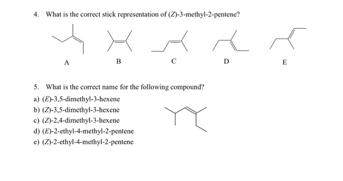 Solved 4. What is the correct stick representation of | Chegg.com