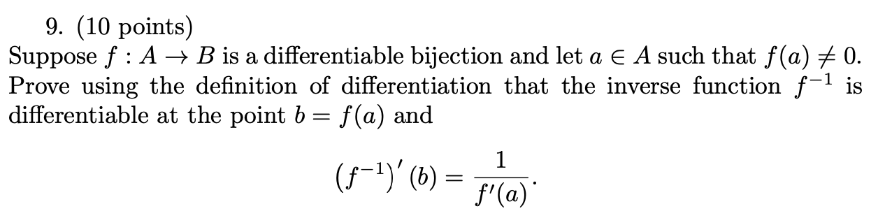Solved 9. (10 points ) Suppose f:A→B is a differentiable | Chegg.com
