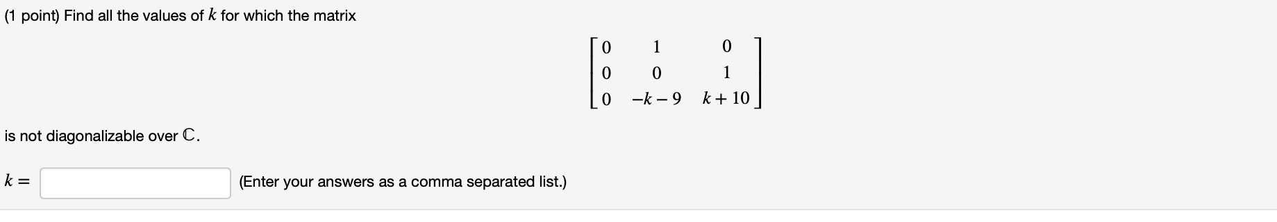 Solved Find all the values of kk for which | Chegg.com