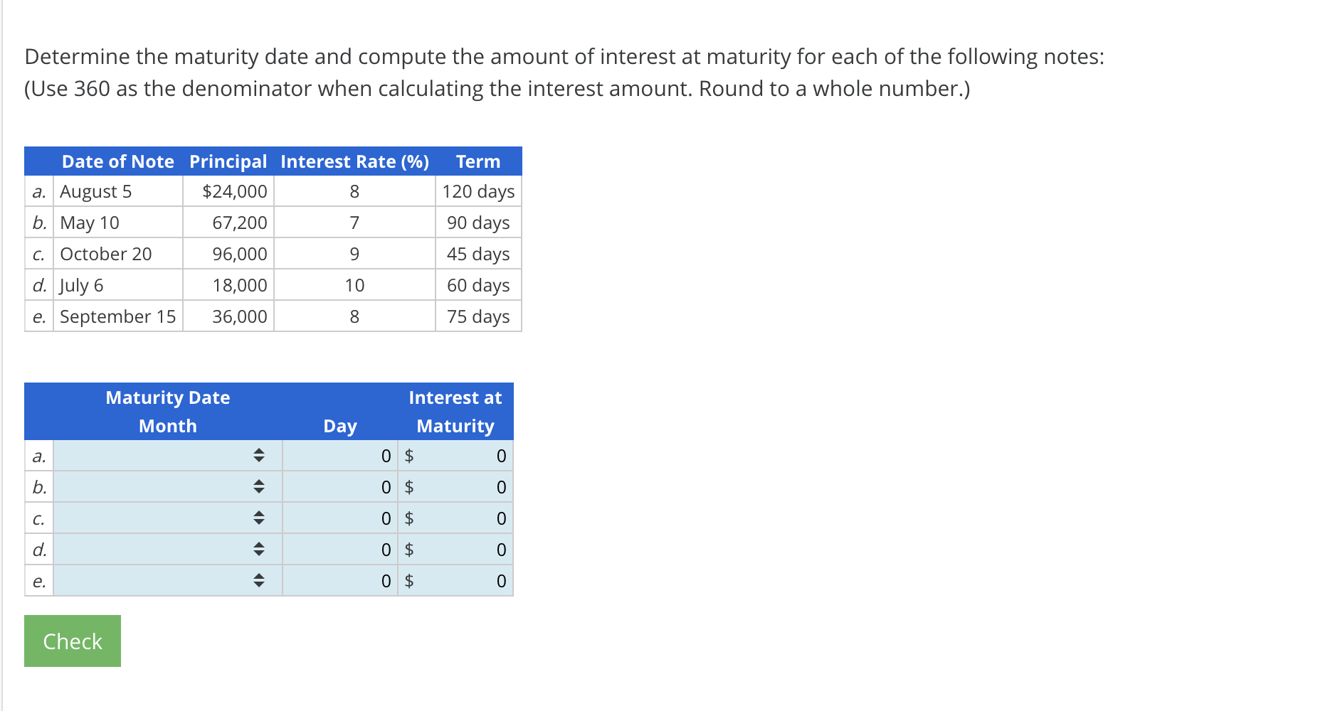 Solved Determine the maturity date and compute the amount of | Chegg.com