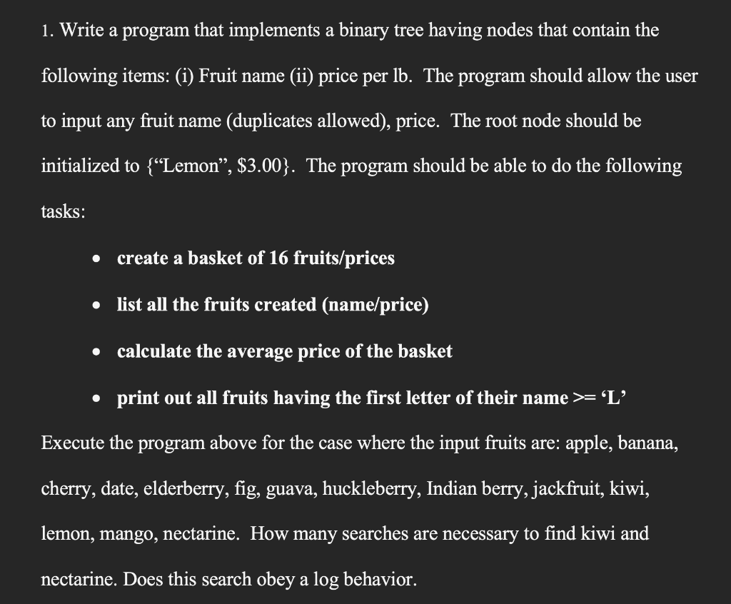 Solved 1 Write A Program That Implements A Binary Tree