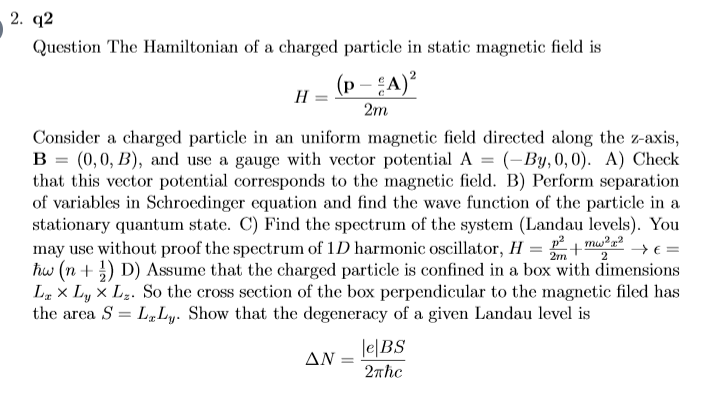 Solved 2. q2 Question The Hamiltonian of a charged particle | Chegg.com