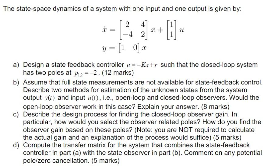 Solved control systemsThe state-space dynamics of a system | Chegg.com