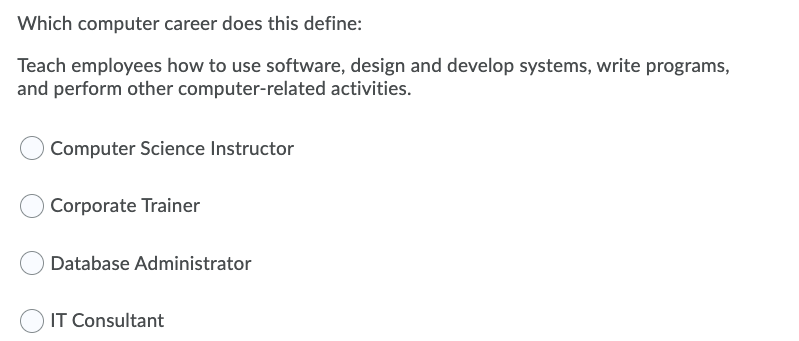 Solved Which computer career does this define: Teach | Chegg.com