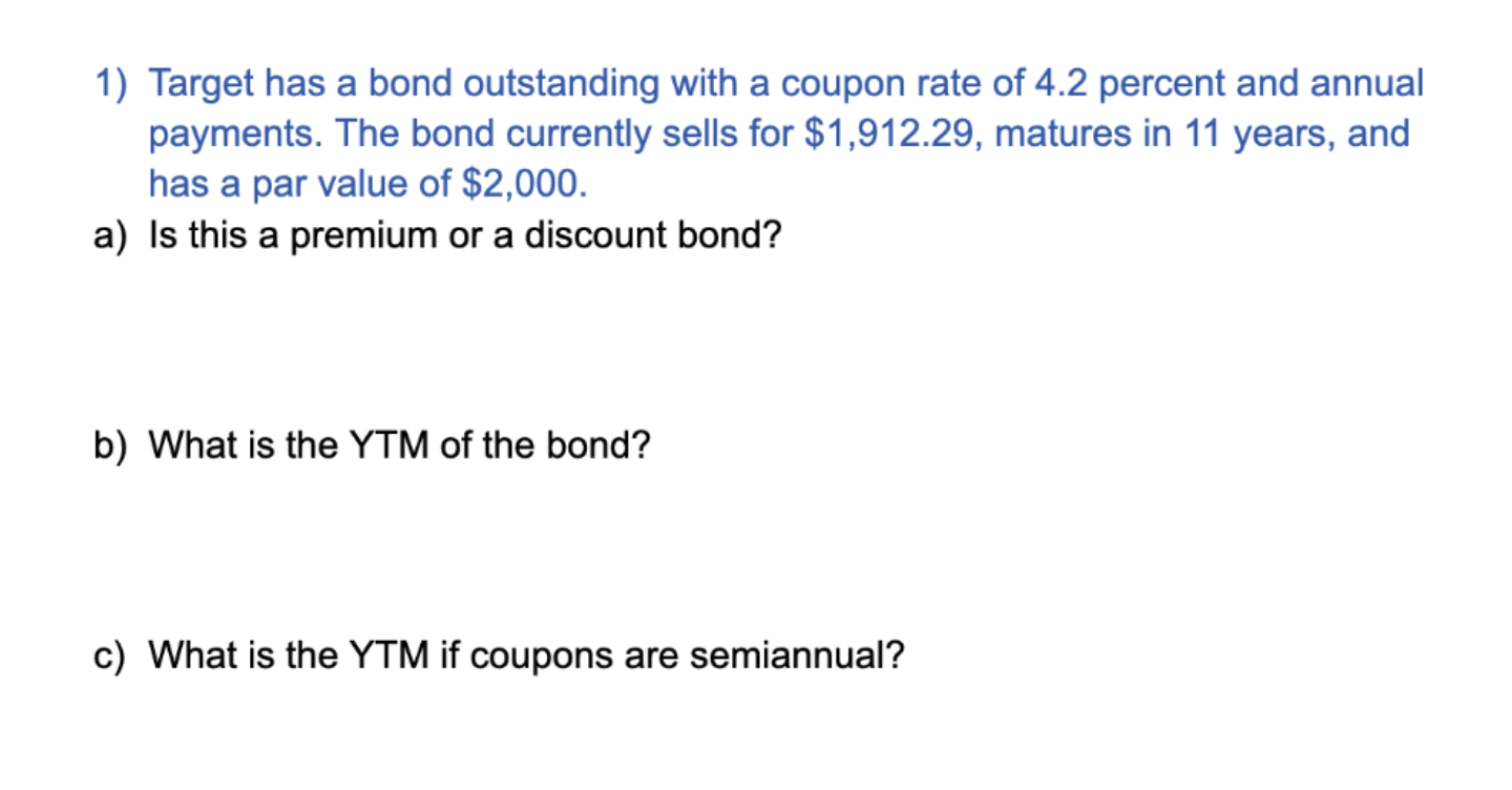 Solved 1) Target has a bond outstanding with a coupon rate | Chegg.com