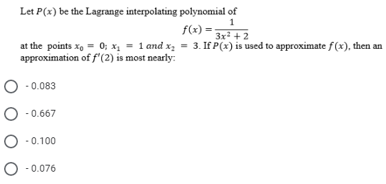 Solved Let P(x) be the Lagrange interpolating polynomial of | Chegg.com