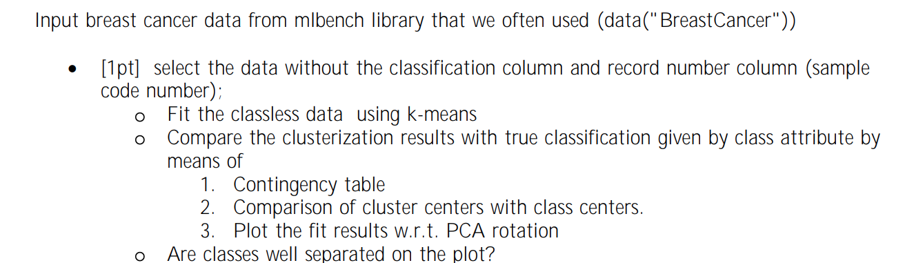 Input breast cancer data from mlbench library that we | Chegg.com