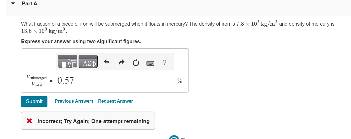 Solved What fraction of a piece of iron will be submerged | Chegg.com