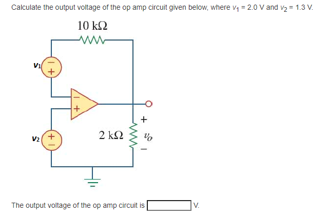 Solved Calculate the output voltage of the op amp circuit | Chegg.com