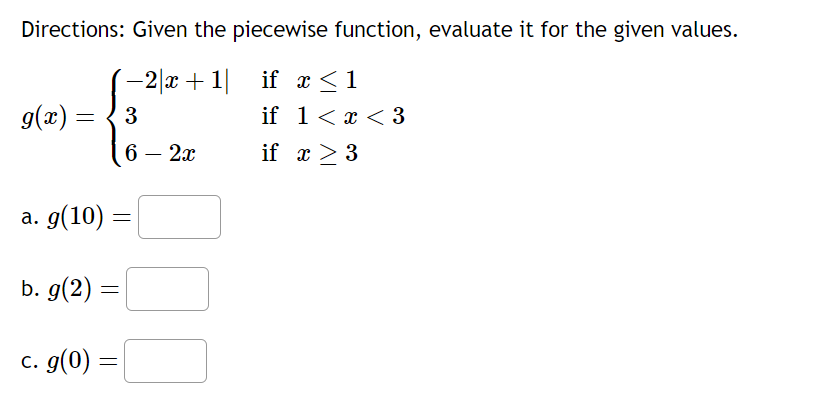 Solved Directions: Given the piecewise function, evaluate it | Chegg.com