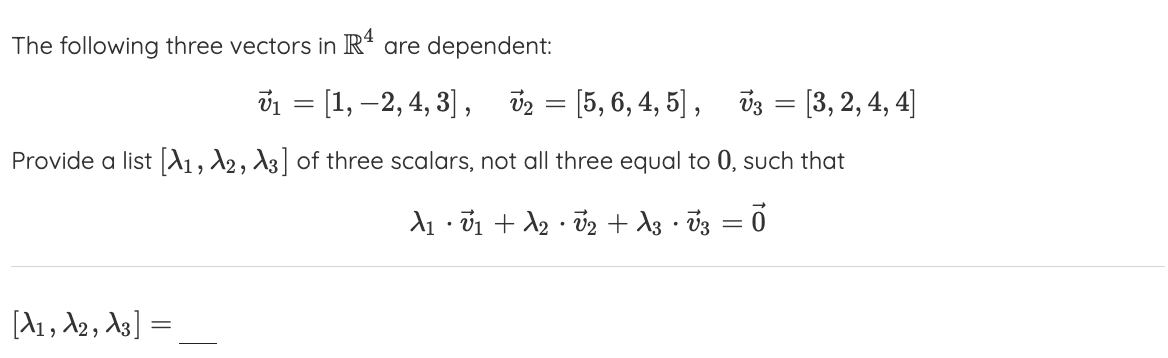 Solved The following three vectors in \\( \\mathbb{R}^{4} | Chegg.com