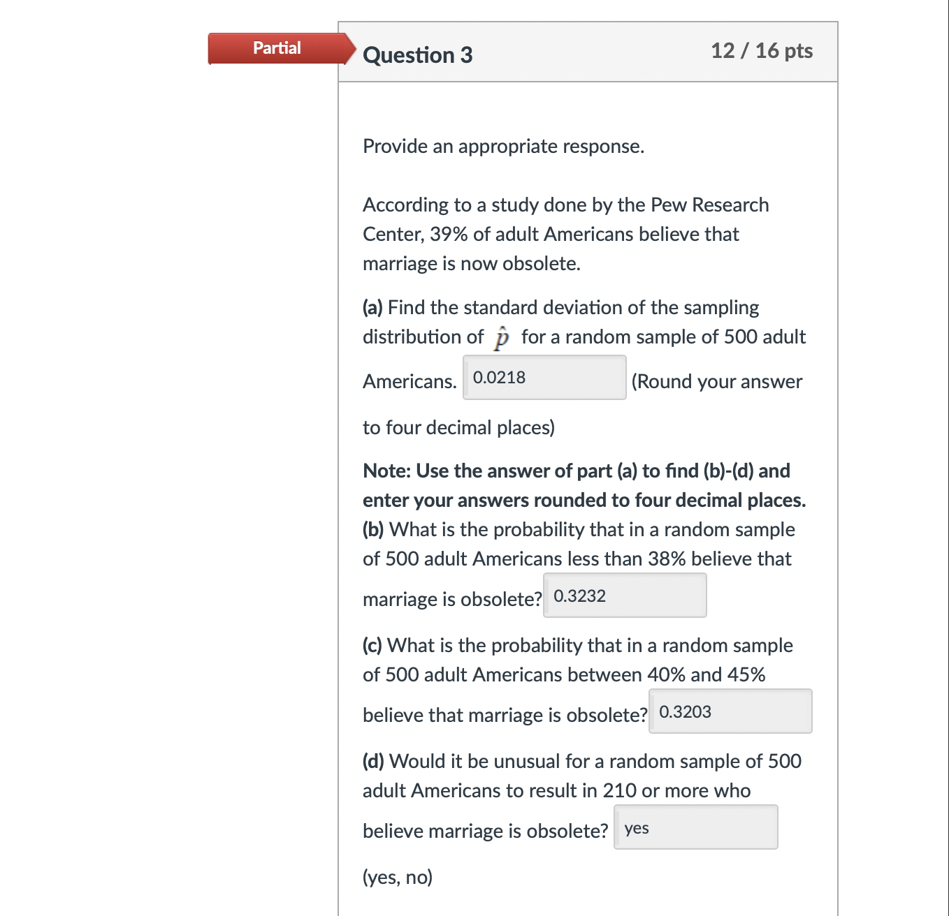 Solved Provide an appropriate response. According to a study | Chegg.com