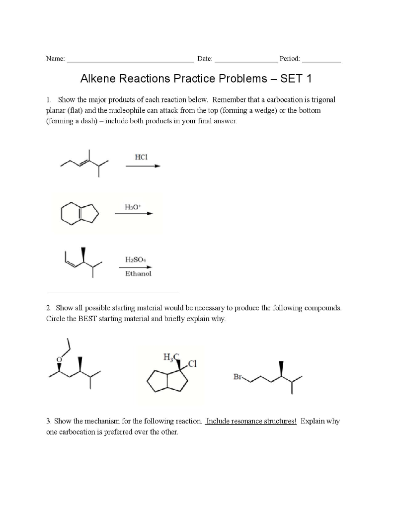 Solved Name: Date: Period: Alkene Reactions Practice | Chegg.com