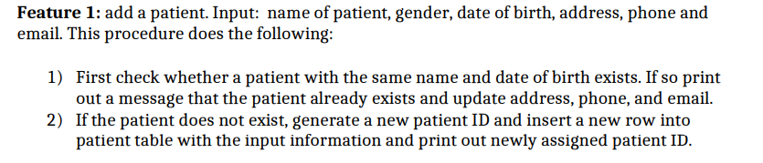 Solved Feature 1: add a patient. Input: name of patient, | Chegg.com
