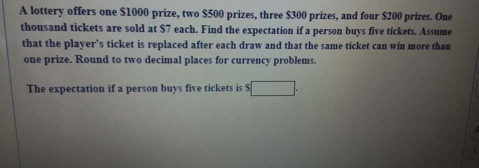 Solved A lottery offers one $1000 prize, two $500 prizes, | Chegg.com