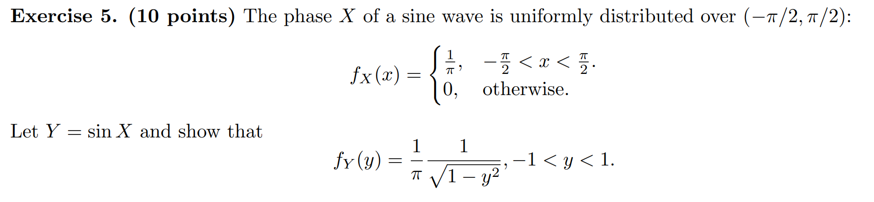 Solved Exercise 5. (10 points) The phase X of a sine wave is | Chegg.com