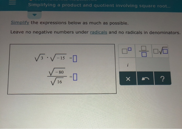 Solved Simplifying a product and quotient involving square | Chegg.com