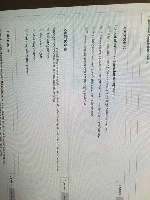 Solved Question Completion Status: QUESTION 12 2 points The | Chegg.com