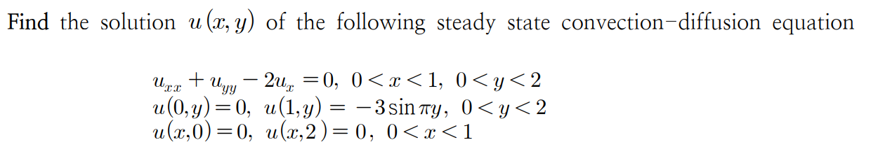 Solved Find The Solution U X Y Of The Following Steady