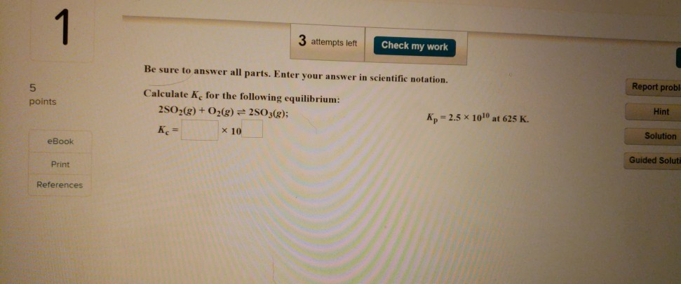 Solved 3 attempts left Check my work Be sure to answer all | Chegg.com