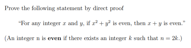 Solved Prove the following statement by direct proof "For | Chegg.com