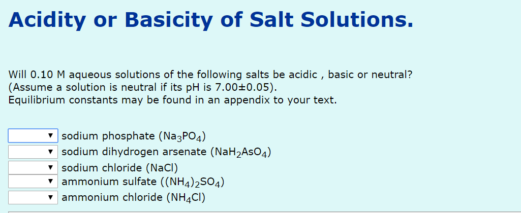 Solved Acidity or Basicity of Salt Solutions. Will 0.10 M | Chegg.com