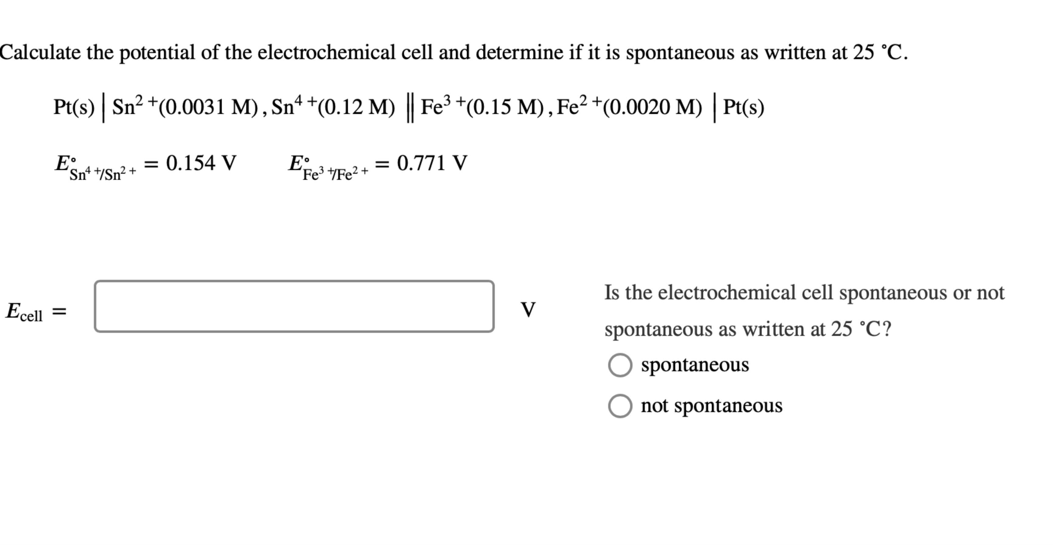Solved Calculate the potential of the electrochemical cell | Chegg.com