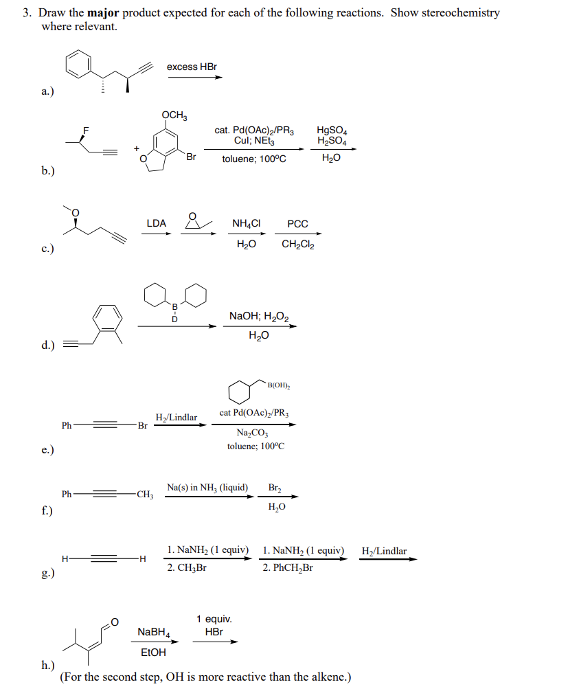 3. ﻿Draw the major product expected for each of the | Chegg.com
