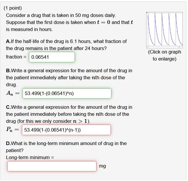 Solved (1 point) Consider a drug that is taken in 50 mg | Chegg.com