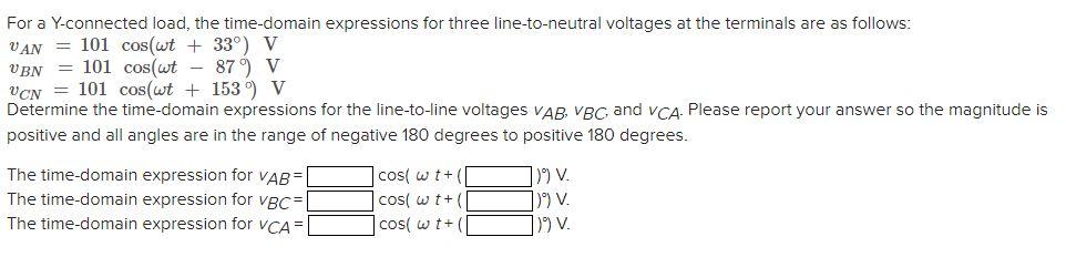 Solved For a Y-connected load, the time-domain expressions | Chegg.com