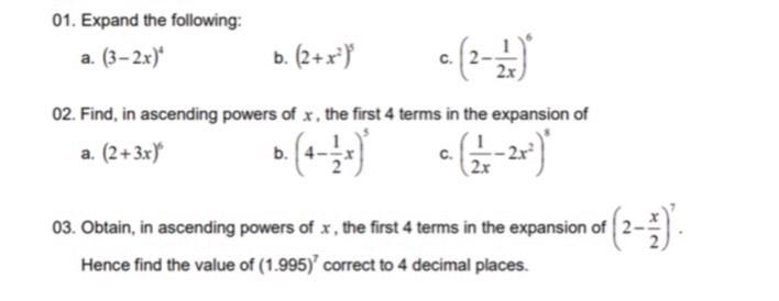 Solved 01. Expand the following: a. (3-2x) b. (2+x) C. 02. | Chegg.com