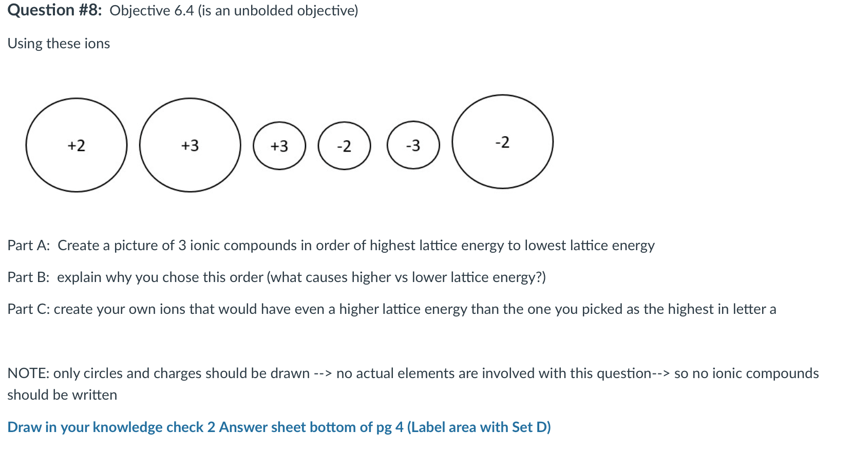 Solved Question \#8: Objective 6.4 (is an unbolded | Chegg.com