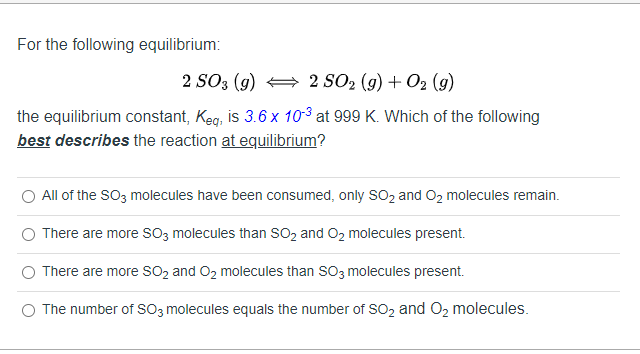 Solved For the following equilibrium: 2 S03 (9) 92 SO2 (9) + | Chegg.com