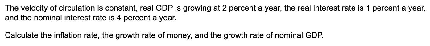 Solved The velocity of circulation is constant, real GDP is | Chegg.com