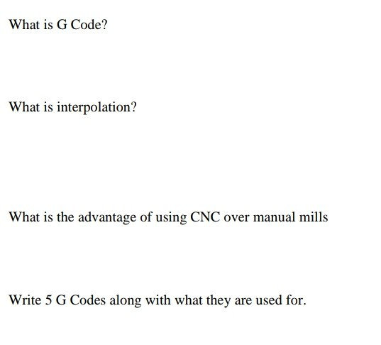 Solved What is G Code? What is interpolation? What is the | Chegg.com