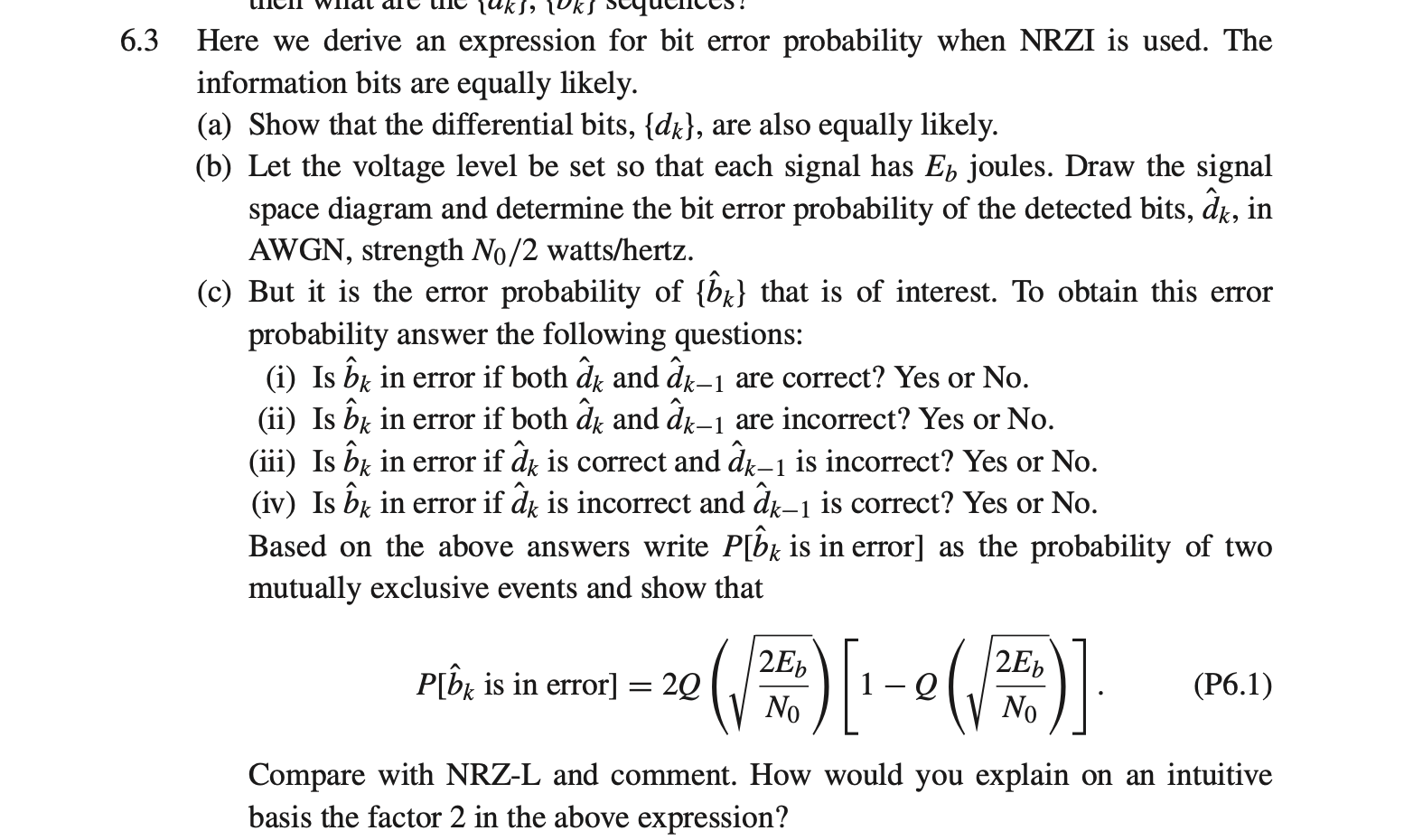 Solved 6.3 ﻿Here we derive an expression for bit error | Chegg.com
