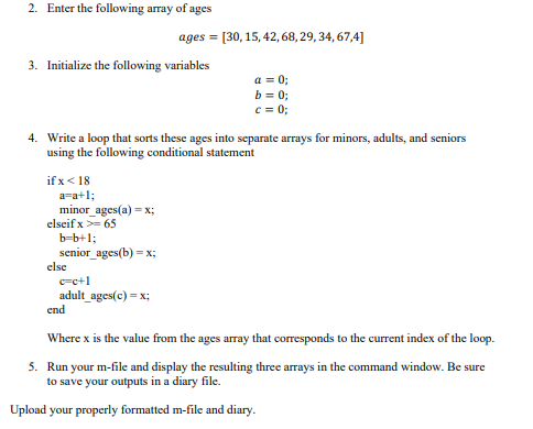 Solved 2. Enter the following array of ages ages = [30, 15, | Chegg.com