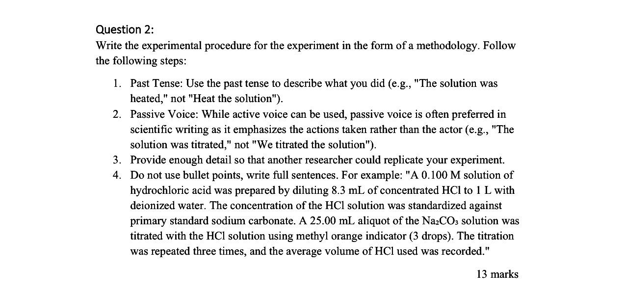 Solved Question 2:Write the experimental procedure for the | Chegg.com